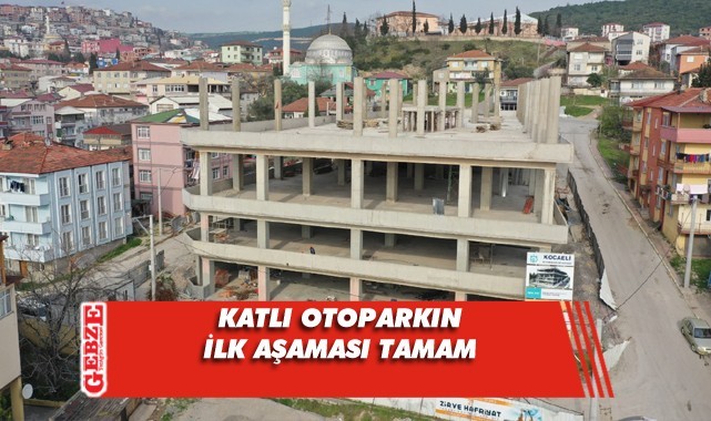 Dilovası’ndaki katlı otoparkta kaba inşaat bitti - GÜNDEM - Gebze Yenigün Dilovası’ndaki katlı otoparkta kaba inşaat bitti - GÜNDEM - Gebze Yenigün