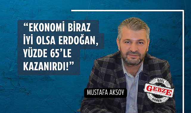 Gazeteci Mustafa Aksoy’un Yenigün’e özel seçim değerlendirmesi ...