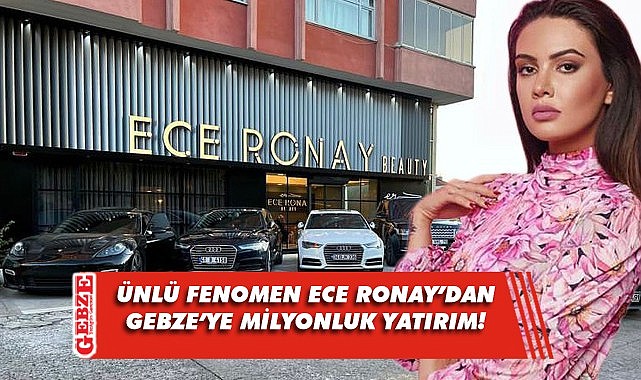 Ece Ronay Beauty açıldı! - Gebze Yenigün